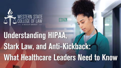 HIPAA, Stark Law, and Anti-Kickback Statute Explained | WSCL